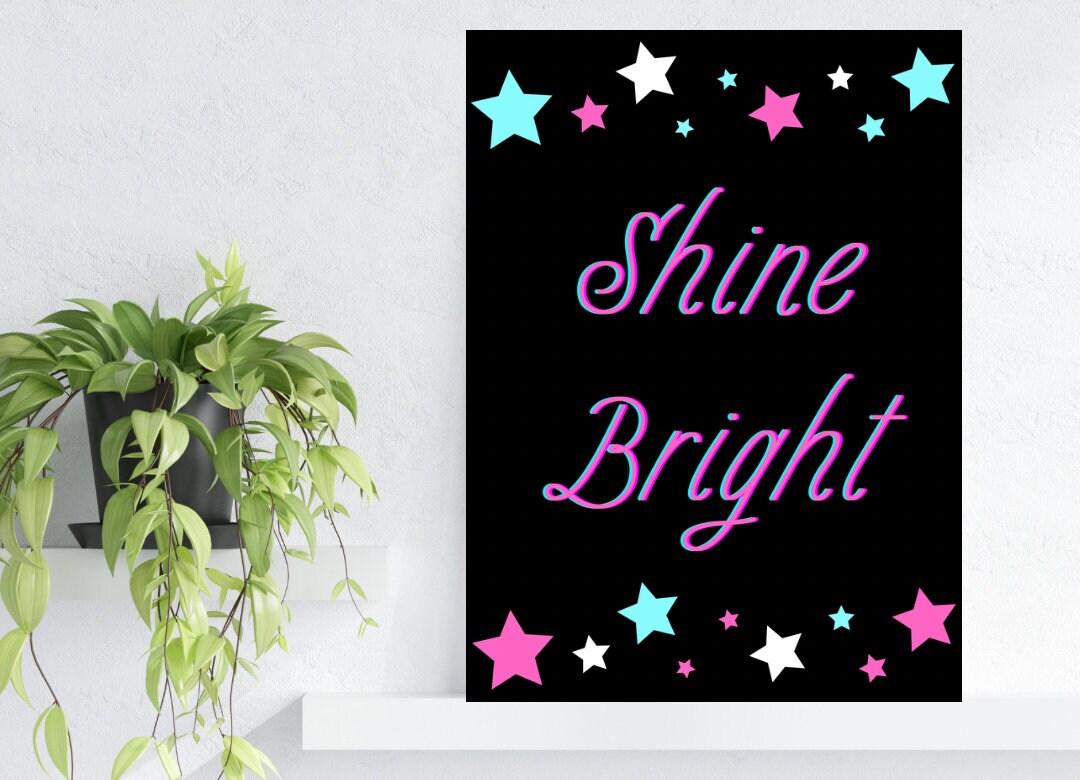 Shine Bright Star Wall Art Print: Positive Affirmation Decor (digital ...