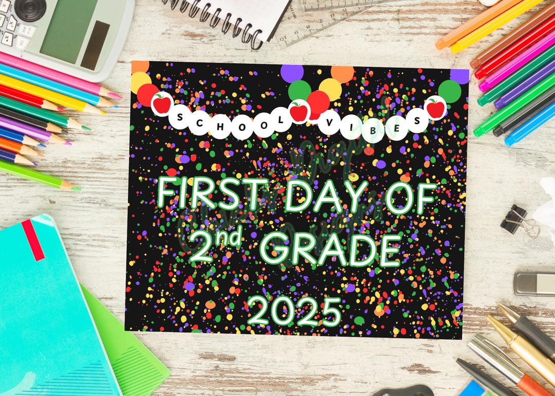 First Day of 2nd Grade Photo Prop Sign (digital Download) - Etsy