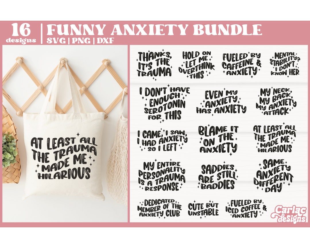 Funny Anxiety Quotes SVG Bundle | Mental Health Cut Files (digital ...