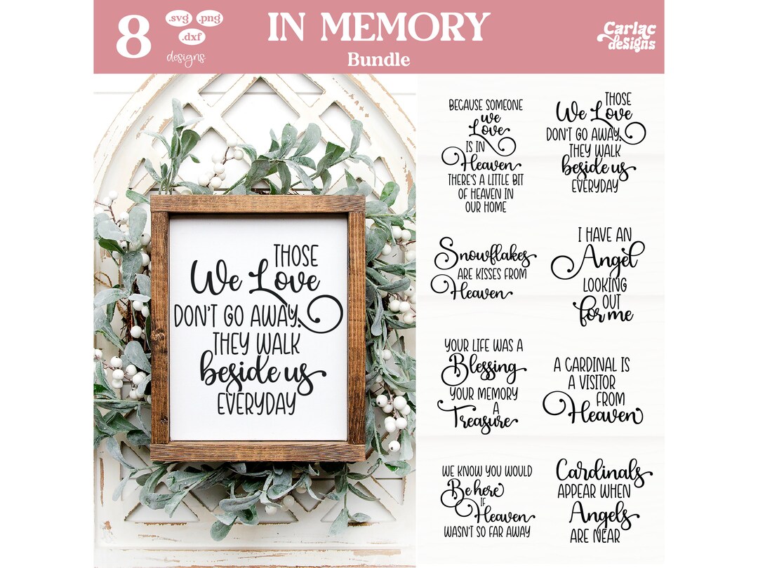 In Memory of SVG, Memorial SVG, Remembrance Bundle, Miss You SVG, in ...