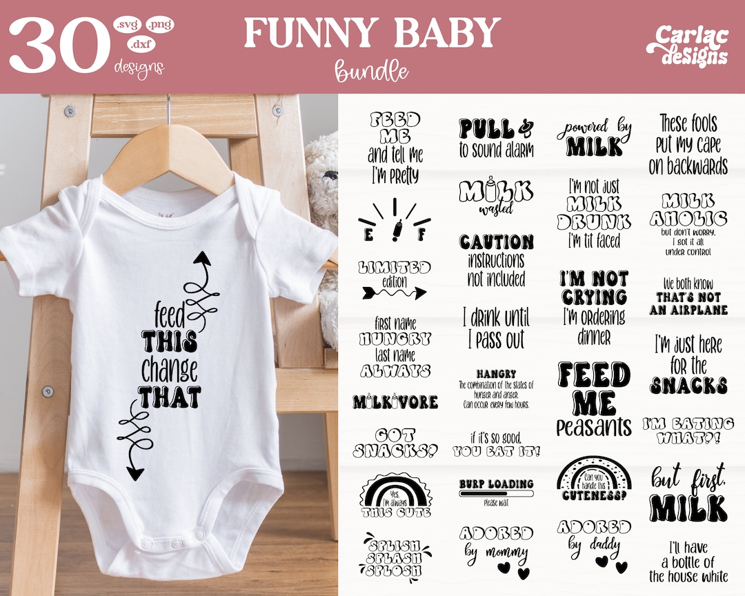 Funny Baby Bib SVG, Baby SVG and Sublimation Designs, Baby Sayings Svg ...