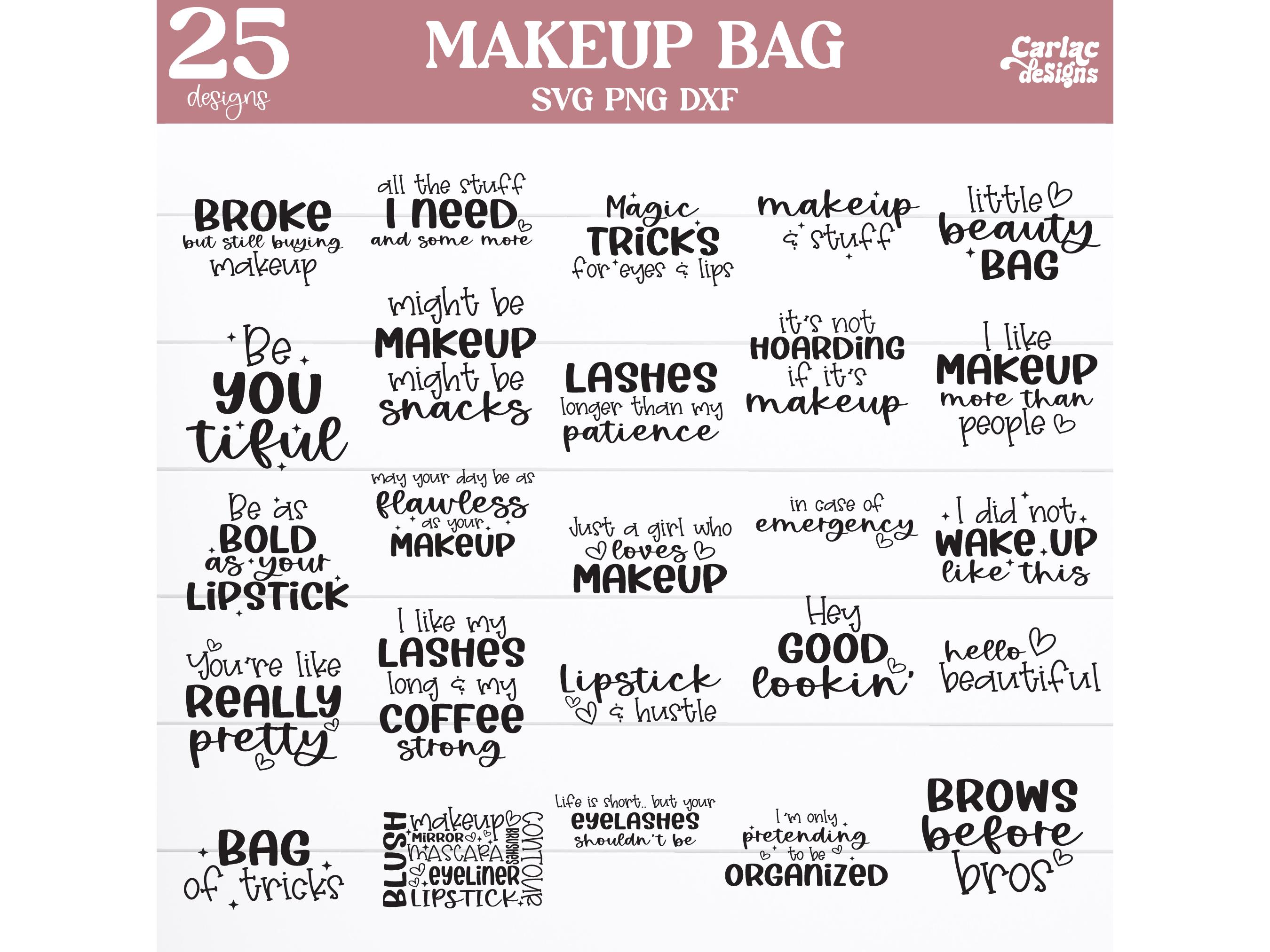 Funny Makeup Bag SVG Bundle, Makeup Bag Svg, Makeup Bag Sublimation ...