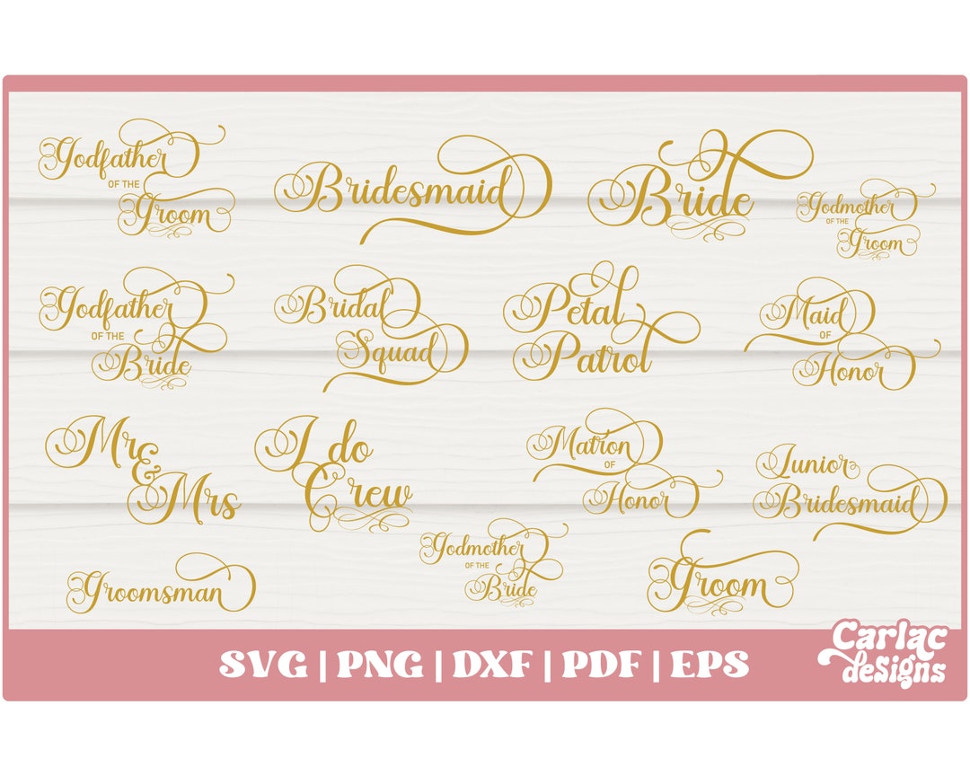 Wedding Svg, Bachelorette Party Svg, Bridal Party Svg, Bride Svg, Groom ...