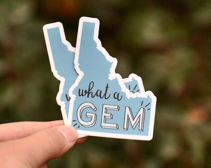 What a Gem- Idaho Gem State Sticker - Etsy
