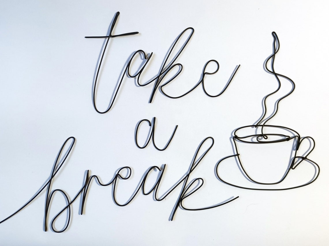 Take a Break Wire Wall Art Iron Wire Wall Decoration With or - Etsy
