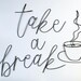 Take a Break Wire Wall Art Iron Wire Wall Decoration With or - Etsy