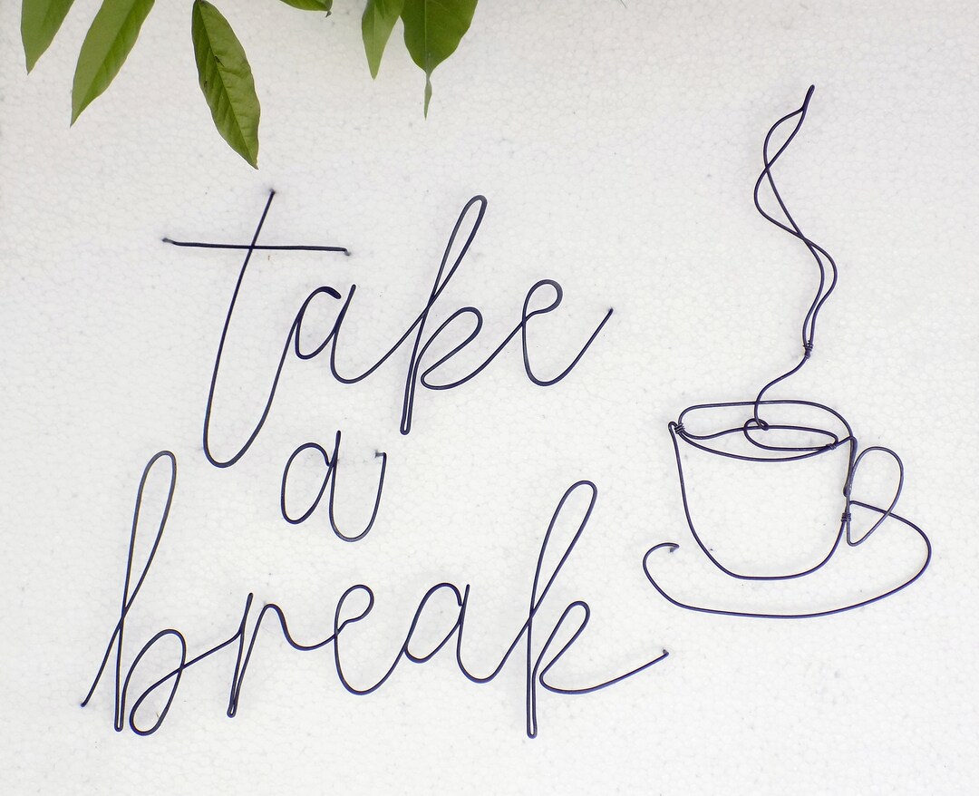 Take a Break Wire Wall Art Iron Wire Wall Decoration With or - Etsy