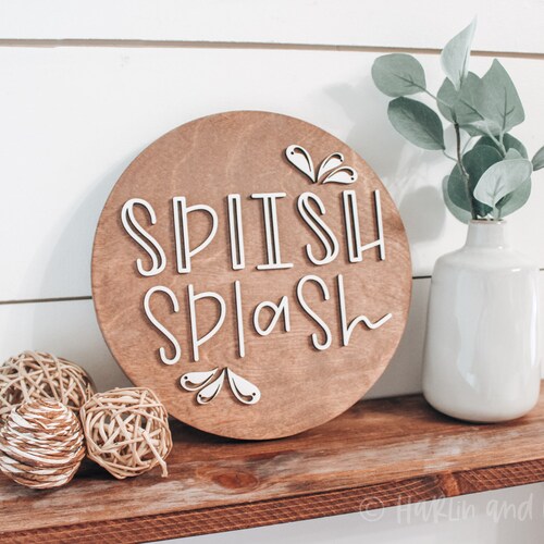 Splish Splash Bathroom Sign Bathroom Decor - Etsy