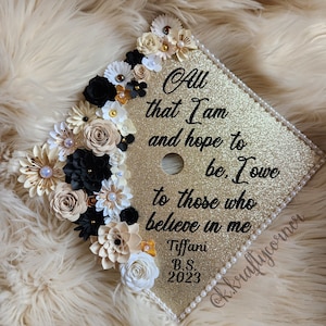 All That I Am Graduation Cap Toppers/ Flower Graduation Cap/ Glitter ...