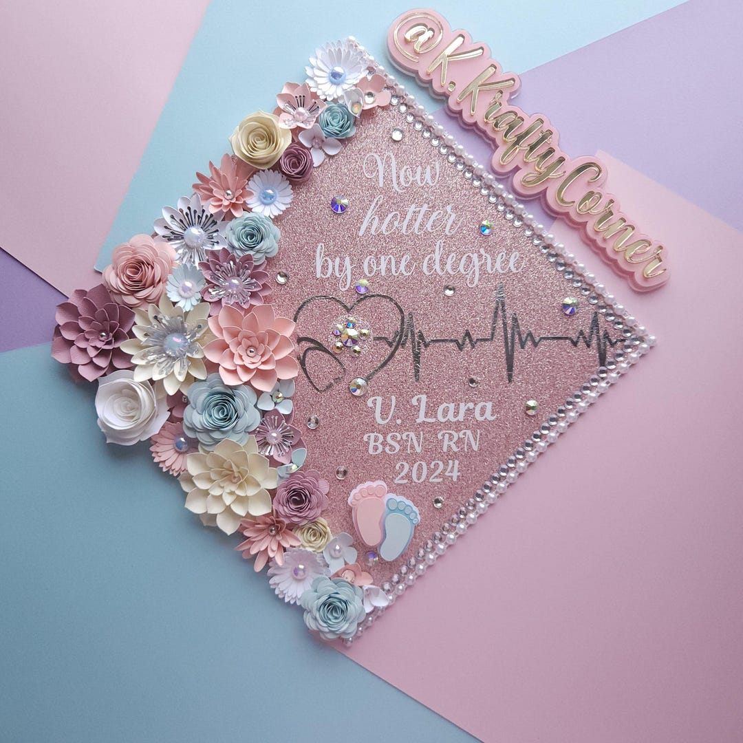 Labor and Delivery Graduation Cap Topper/ Flower Graduation Cap ...