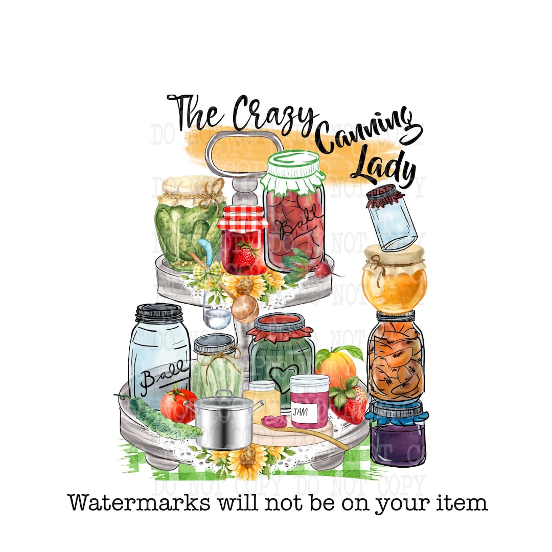 Crazy Lady Png, Canning Lady Png, Digital Download, Sublimation Designs ...