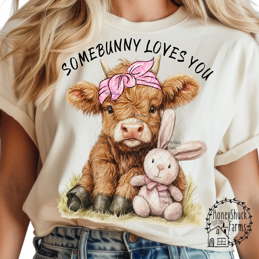 Highland Cow Png, Easter Png, Highland Cow Print, Somebunny Loves You ...