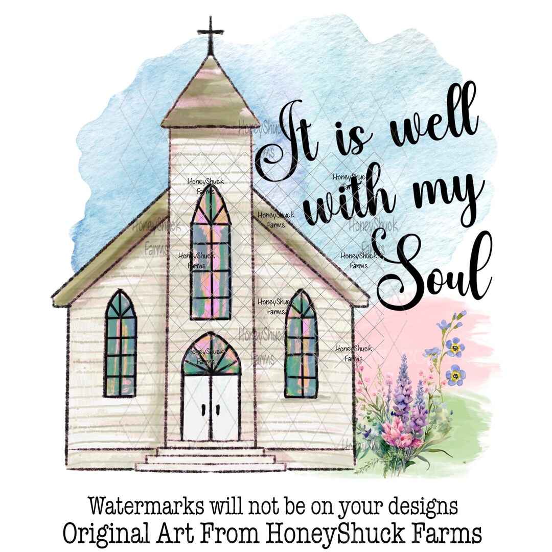 It is Well With My Soul, Church Watercolor PNG, Christian Design ...