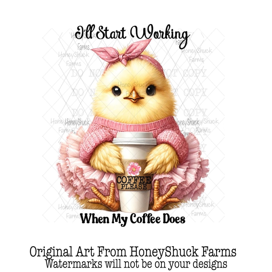 Coffee Png, Funny Chicken Png, Coffee Please, Coffee Digital Download ...