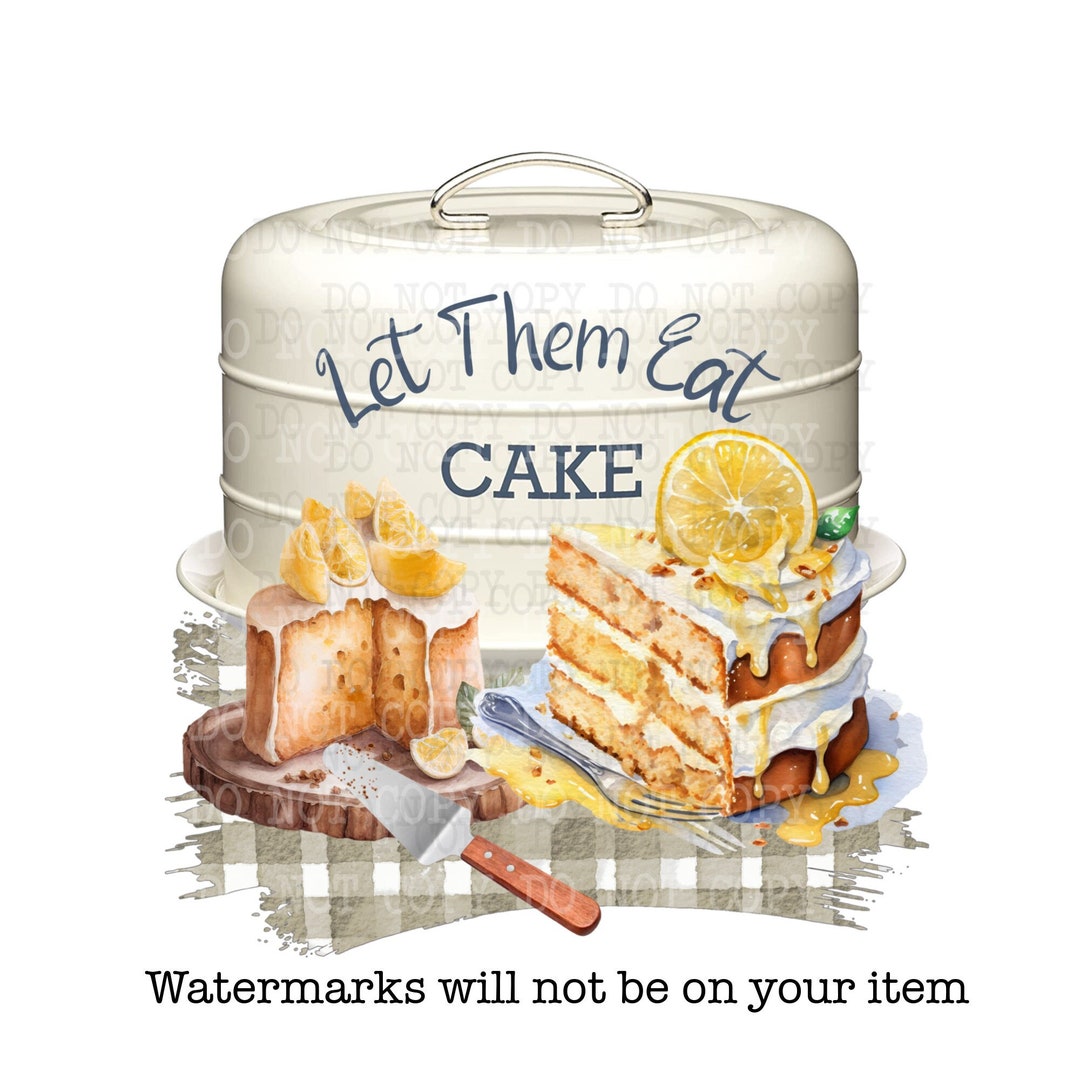 Let Them Eat Cake Png, Digital Download, Baking Clipart, Sublimation ...