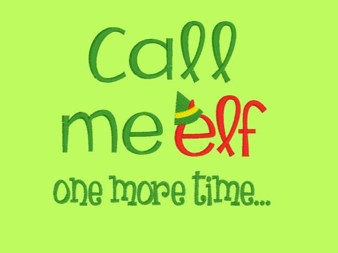 Call Me Elf One More Time - Etsy