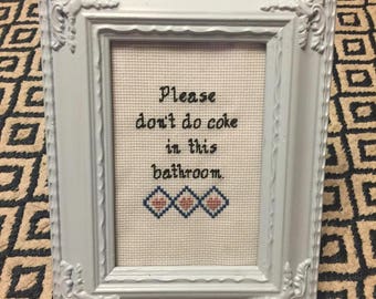 Funny Cross Stitch Please Don't Do Coke in the Bathroom - Etsy