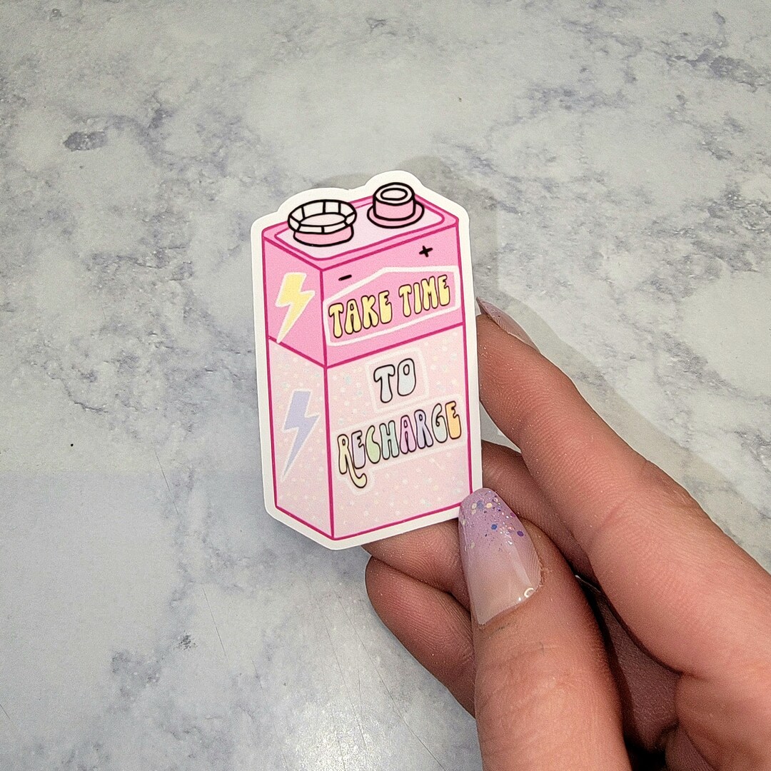 Take Time to Recharge Motivational Sticker, Die Cut Sticker, Laptop ...