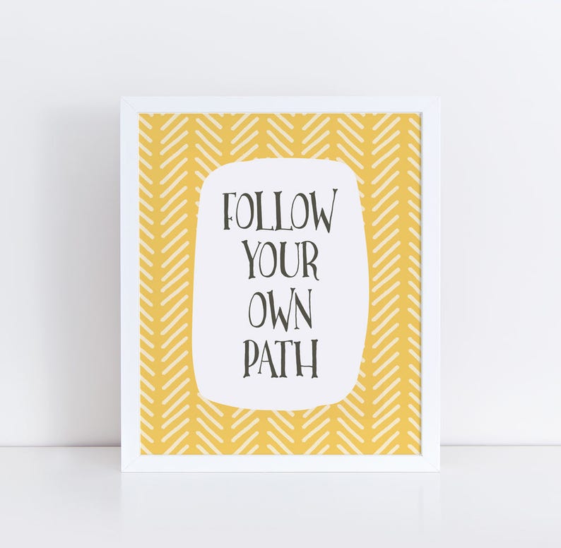 Printable Motivational Art / Follow Your Own Path Print / - Etsy