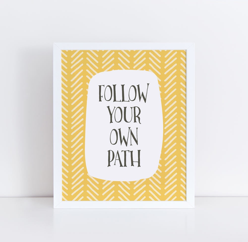 Printable Motivational Art / Follow Your Own Path Print / - Etsy