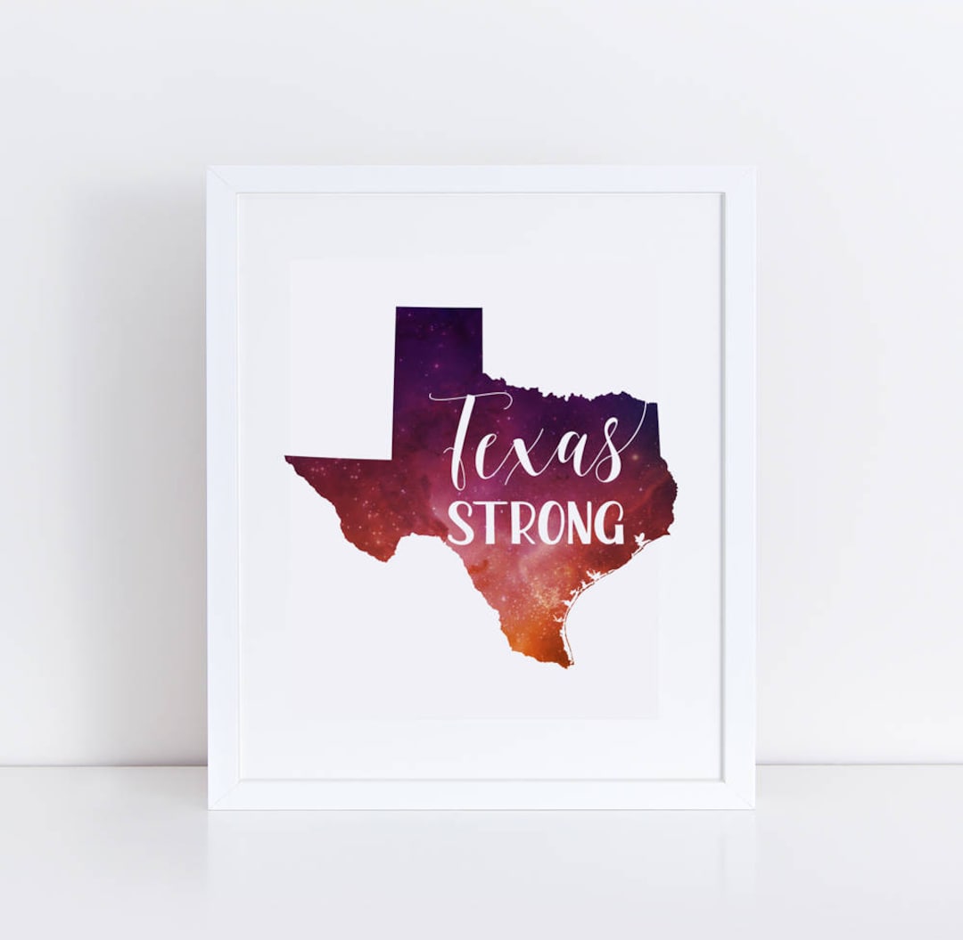 Texas Strong Printable / Houston Strong / Hurricane Harvey Relief ...