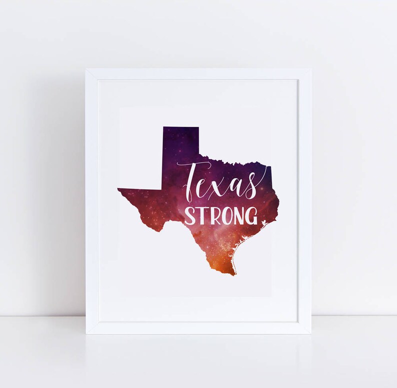 Texas Strong Printable / Houston Strong / Hurricane Harvey Relief ...