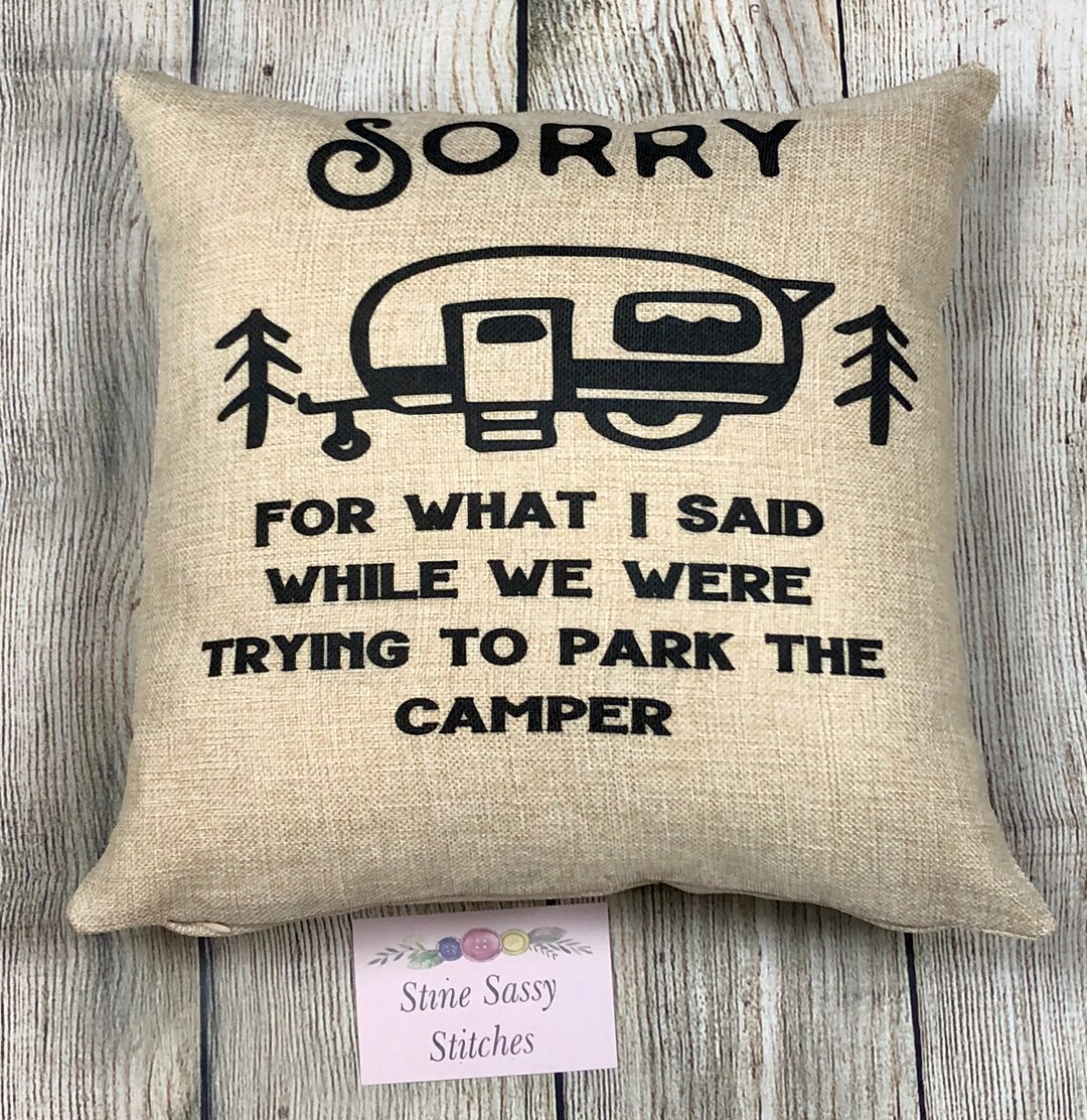 Camping Sorry for What I Said While Parking Camper Travel - Etsy