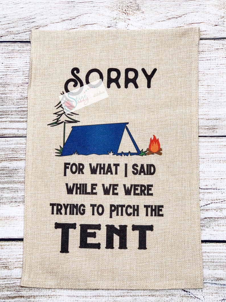 Camping Sorry Burlap Garden Flag Yard Sign Pitch Tent Camping | Etsy