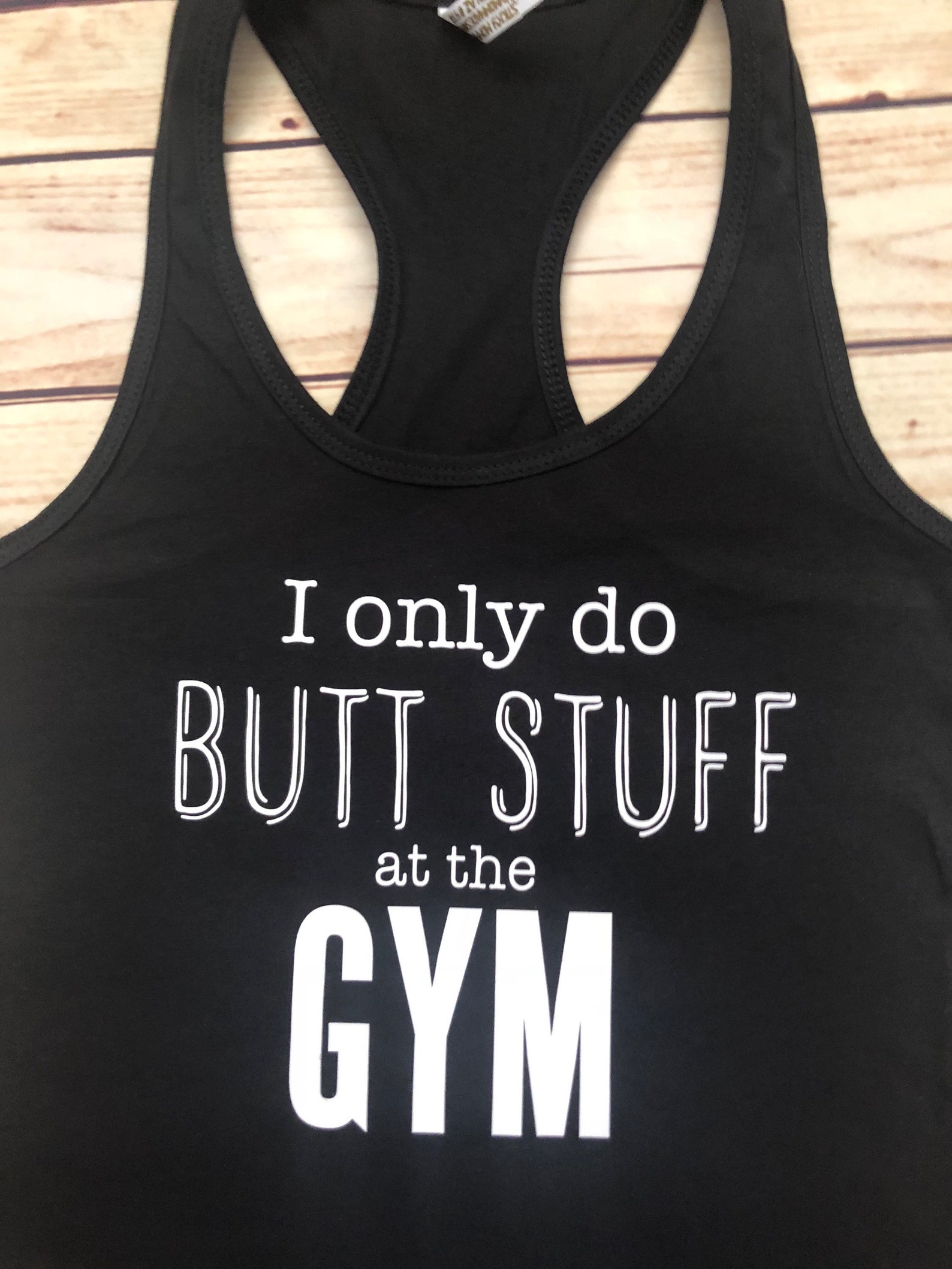I Only Do Butt Stuff at the Gym Workout Tank/butt Stuff Yoga - Etsy