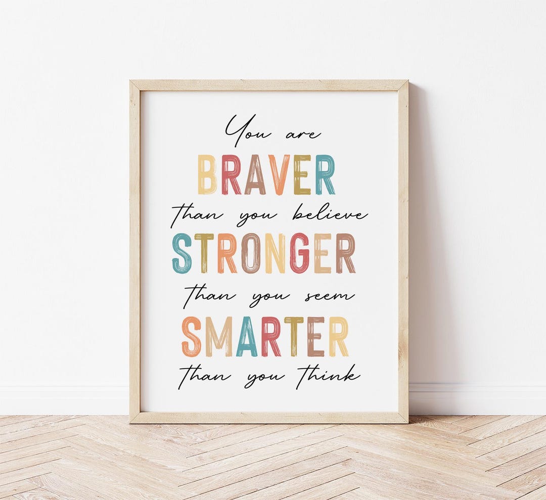 You Are Braver Than You Believe, Inspirational Quote, Kids Wall Decor ...