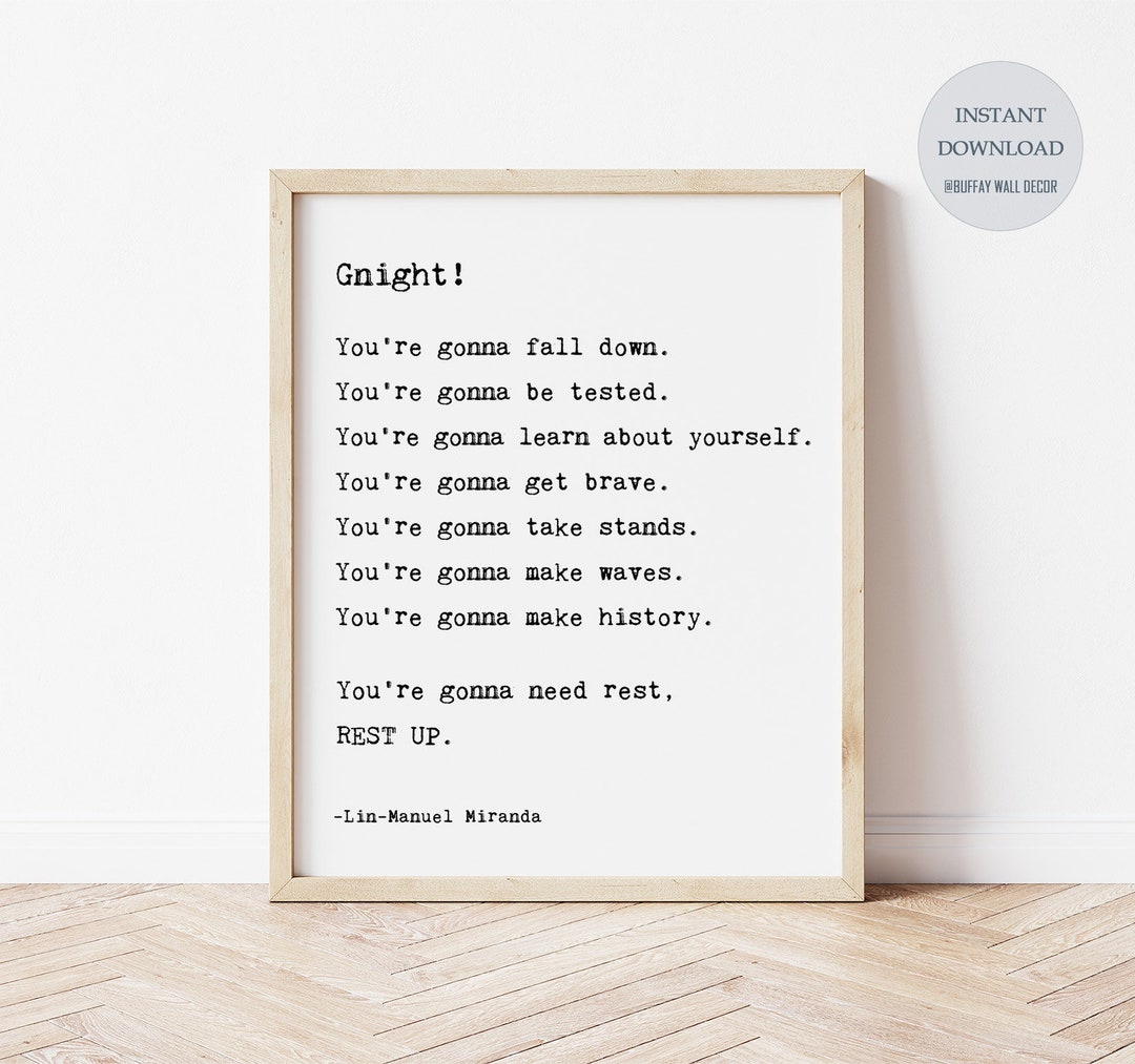Lin Manuel Miranda Quote Art Print, Motivational Wall Art ...