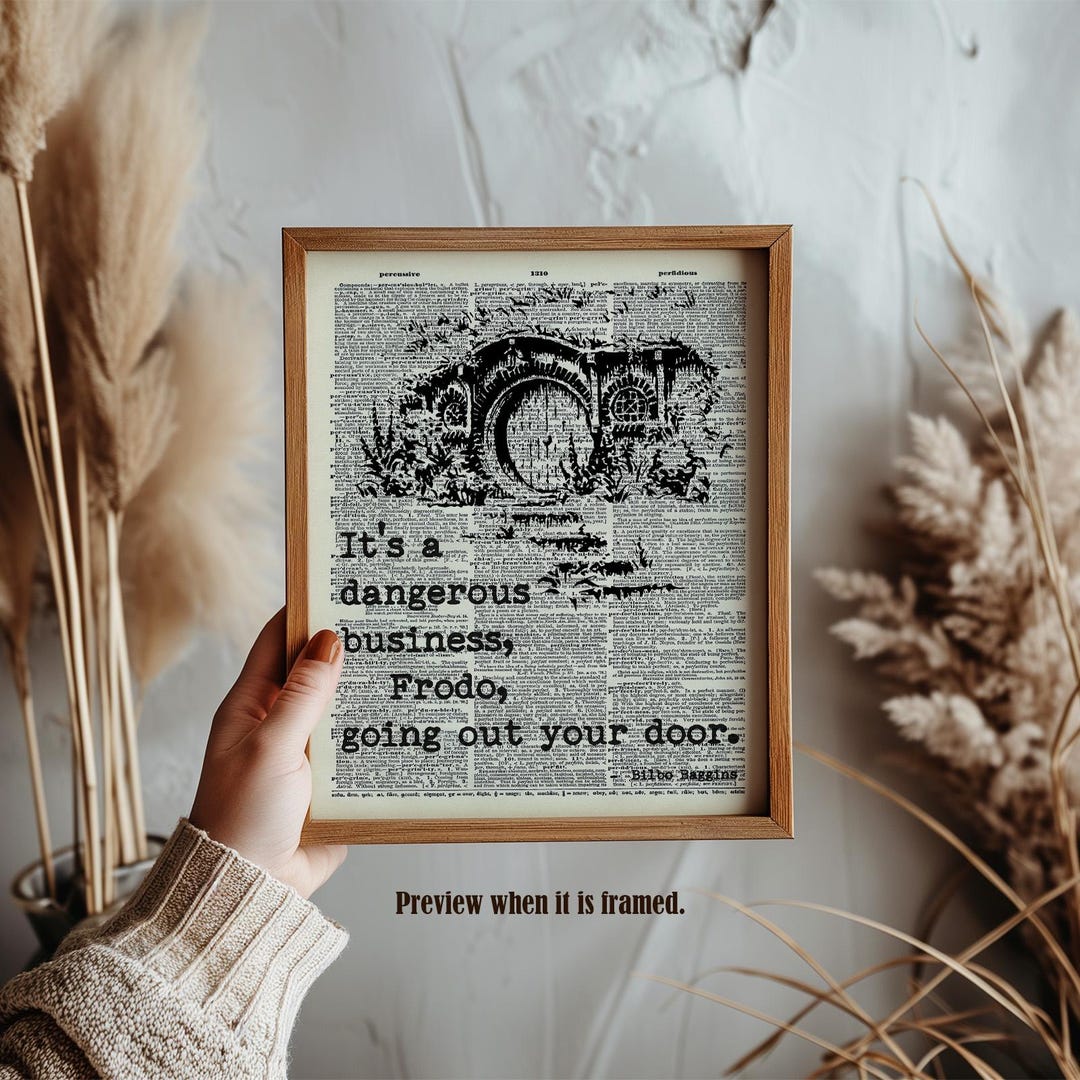 Inspirational Quote Art Print, Dictionary Art, Lord of the Rings Hobbit House Art, J.R.R ...