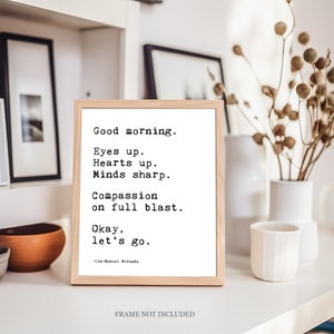 Lin-manuel Miranda Good Morning Quote, Hamilton Musical Broadway Play ...