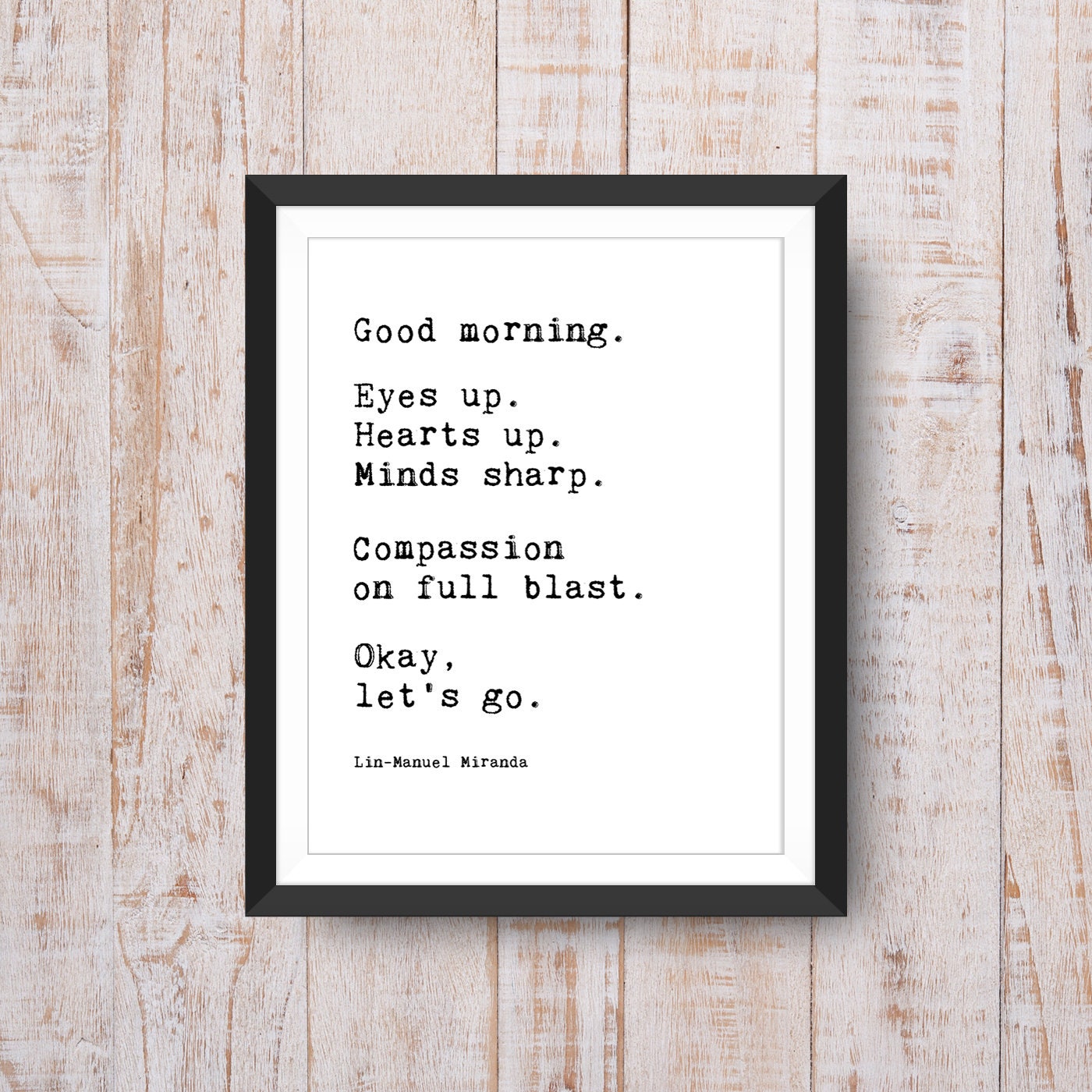 Lin-manuel Miranda Good Morning Quote Hamilton Musical - Etsy