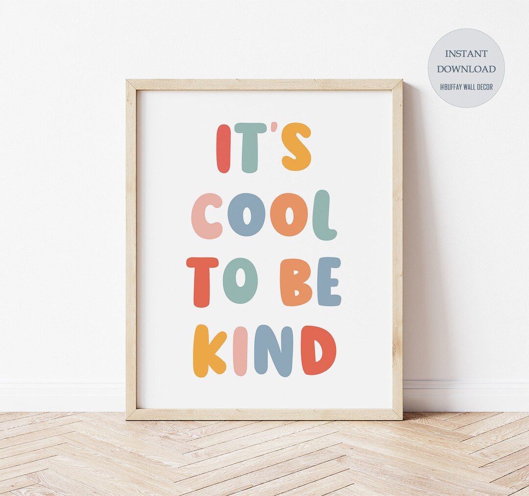 It's Cool to Be Kind Poster Printable Playroom Classroom - Etsy