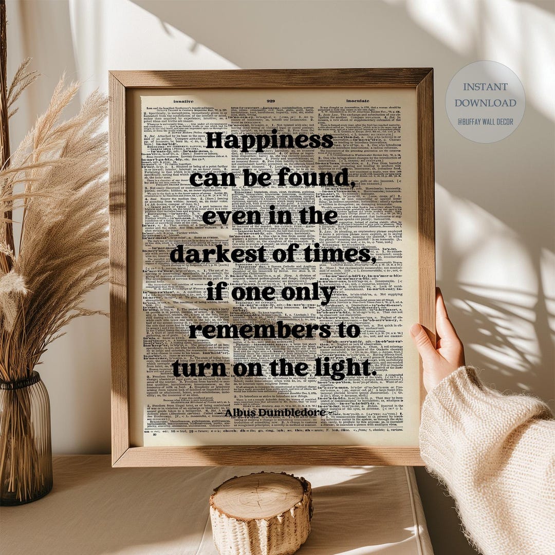 Dumbledore's Quote, Happiness Can Be Found, Dumbledore Quotes Wall Art ...