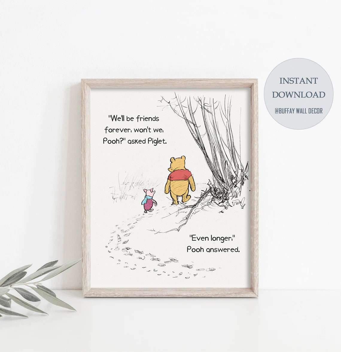 We'll Be Friends Forever, Winnie the Pooh Quote Classic Poster ...