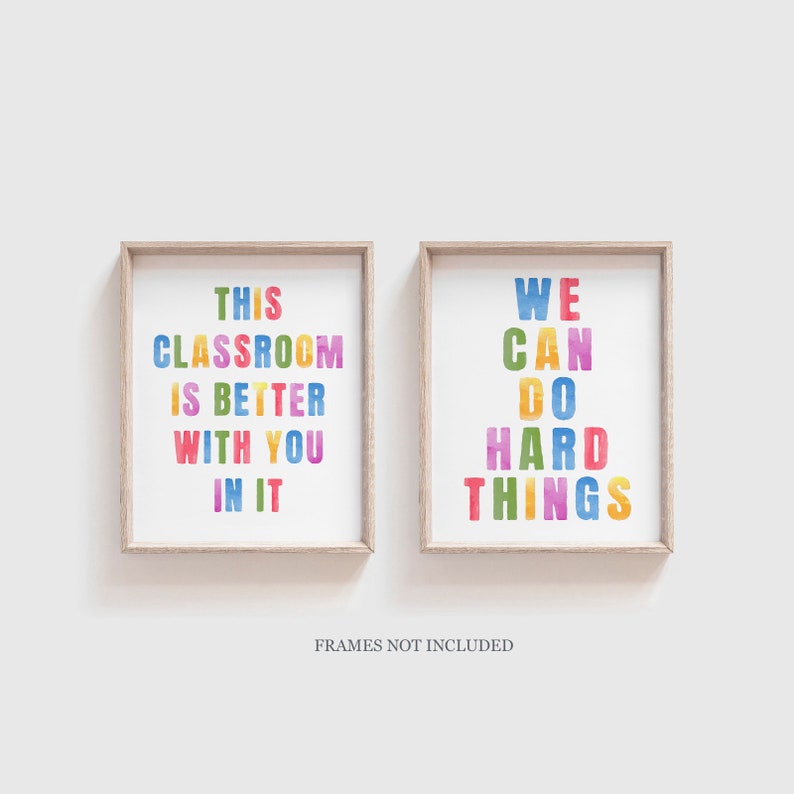 Classroom Decor, Motivational Wall Art, This Classroom is Better With ...