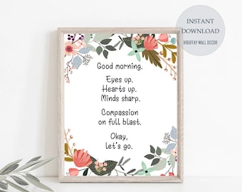 Printable Lin-manuel Miranda Quote good Morning. Eyes Up. Hearts Up ...