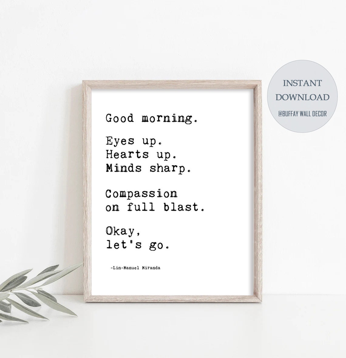 Lin-manuel Miranda Good Morning Quote Hamilton Musical - Etsy