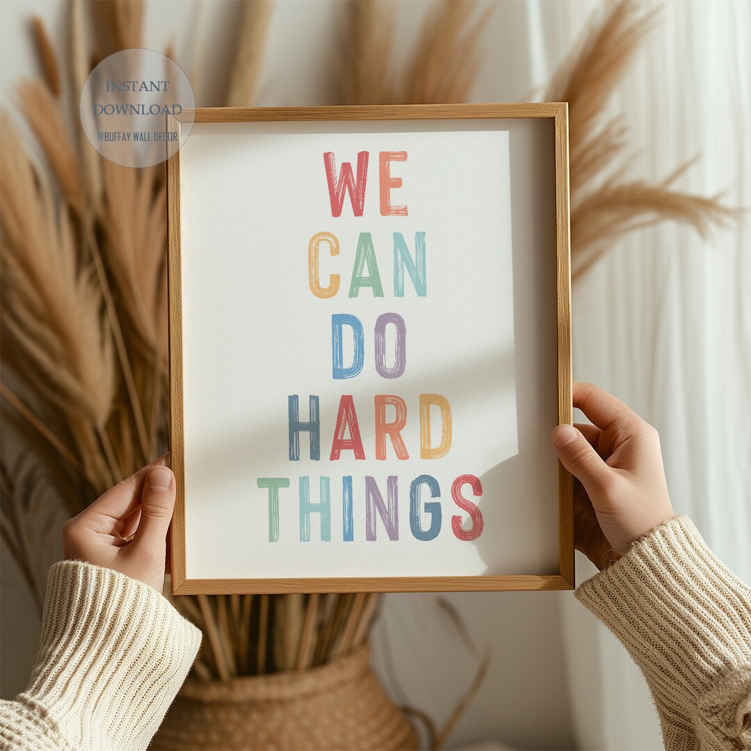 We Can Do Hard Things, Kids Wall Art, Positive Classroom Art, Growth ...