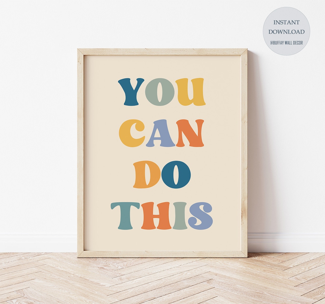 We Can Do This Poster, Motivational Wall Art, Positive Affirmation Art ...