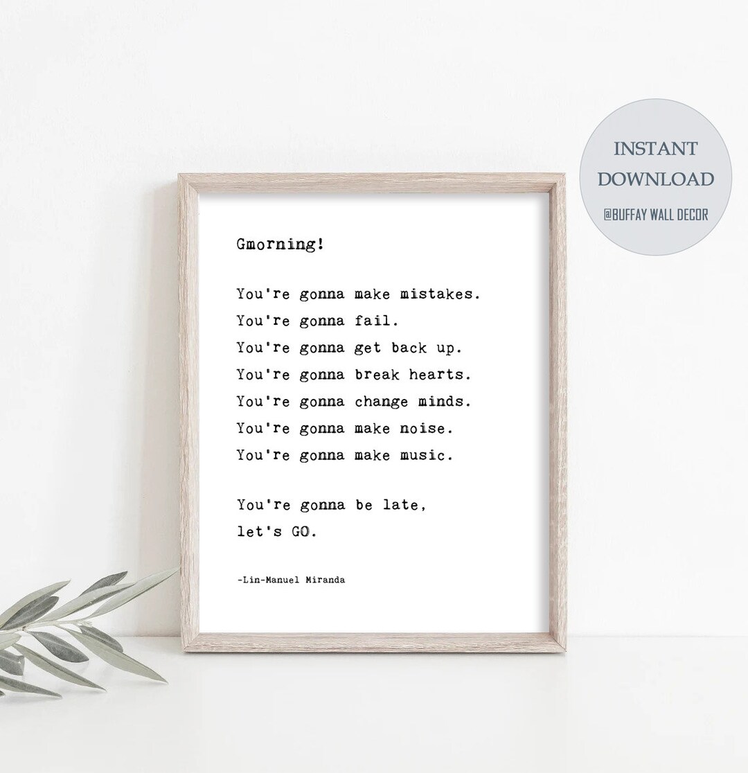 Lin Manuel Miranda Quote Art Print Motivational Wall Art - Etsy