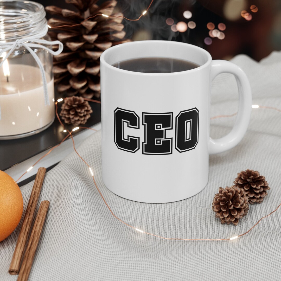 CEO Mug, Funny, Motivation Humor, Workplace Funny, Gift for Her Him ...