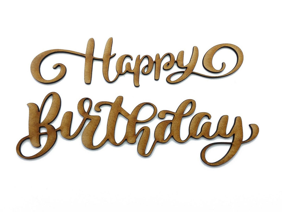 Wooden Happy Birthday, Sign, Wording, Craft Shape, Cutouts, Wood ...