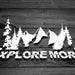 Mountain Decal, Car Decal, Explore More Decal, Outdoor Decal, Adventure ...