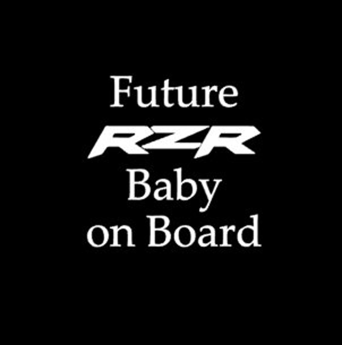 Future RZR Baby on Board Car Window Decal. RZR Parents. Car | Etsy
