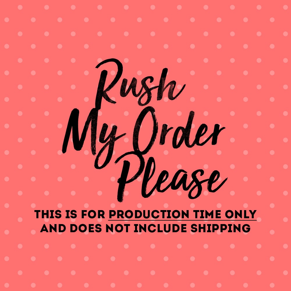 Rush Order - Etsy