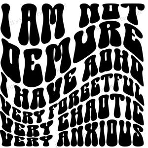 I Am Not Demure PNG Trendy PNG Design Popular PNG Design - Etsy