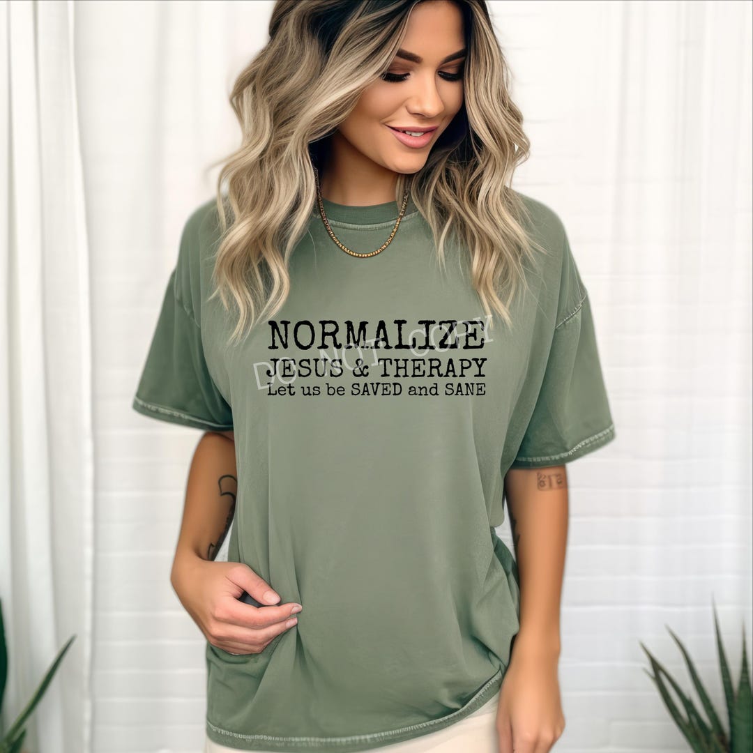 Normalize Jesus and Therapy PNG, Mental Health Tee, Christian Tee, Mental Health Matters, Trendy ...